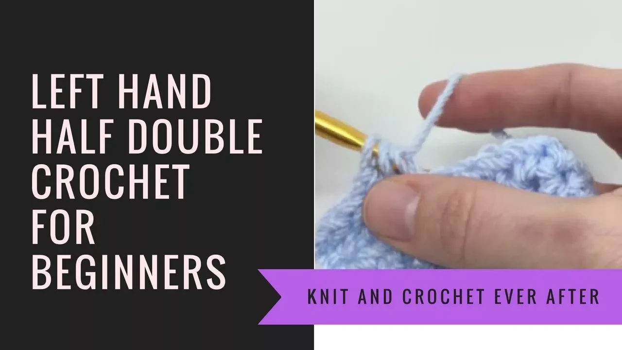 Left Hand Double Crochet for Beginners (DC) ~ Knit and Crochet Ever After
